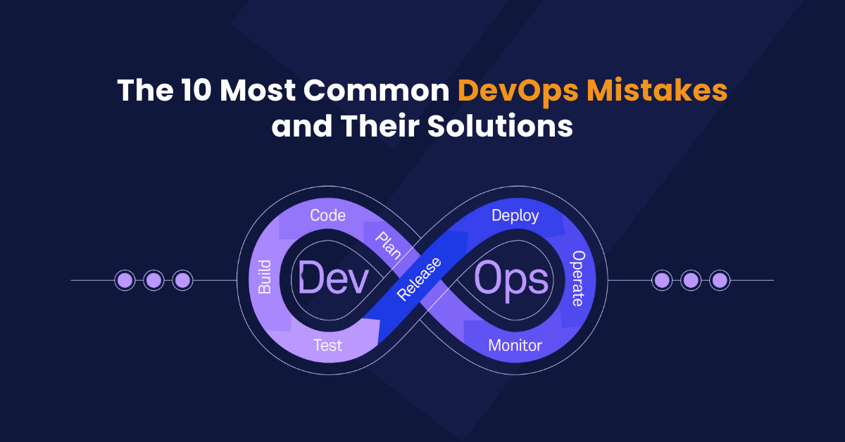 Top 10 DevOps Mistakes and How to Prevent Them | Cloudzenix